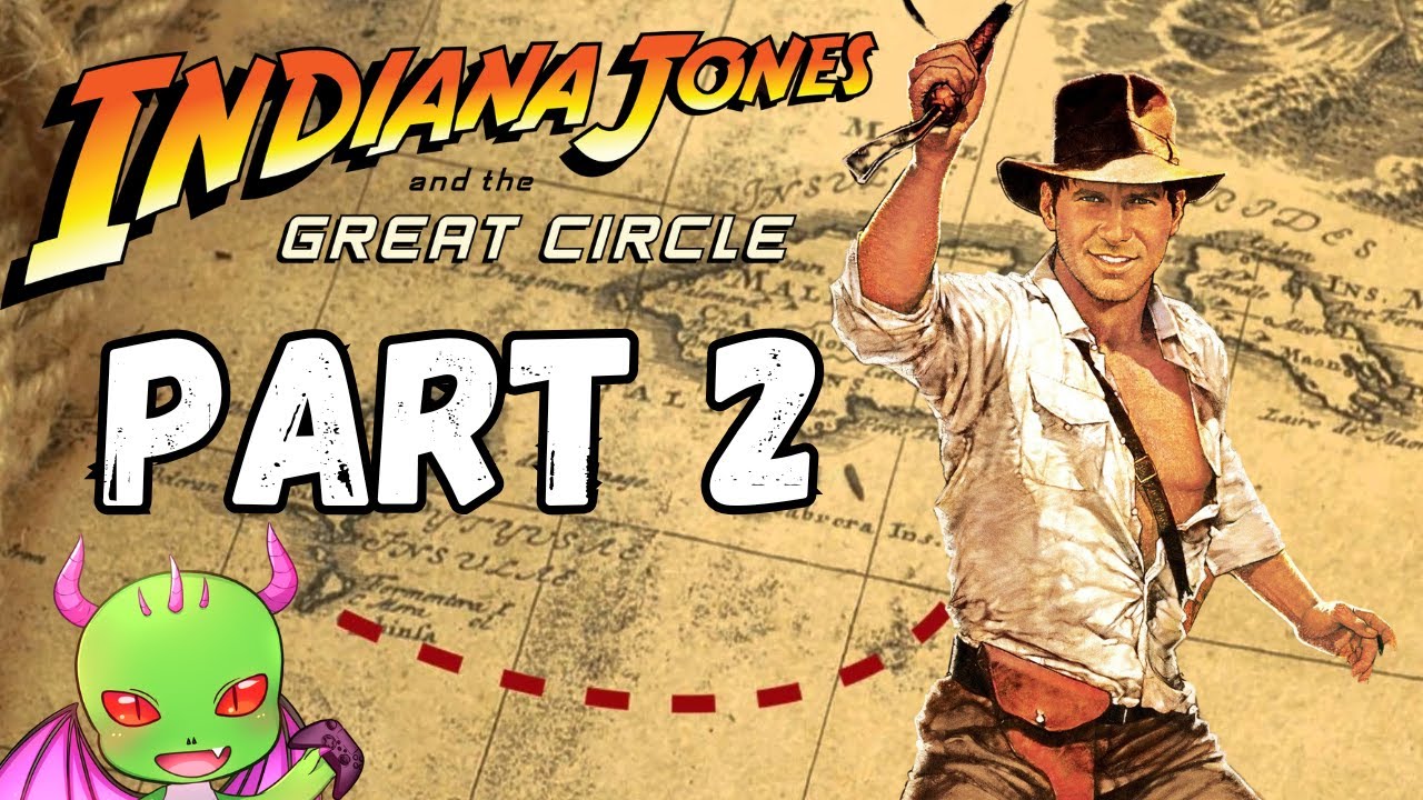 Indiana Jones and the Great Circle: The Journey Intensifies (Part 2 ...