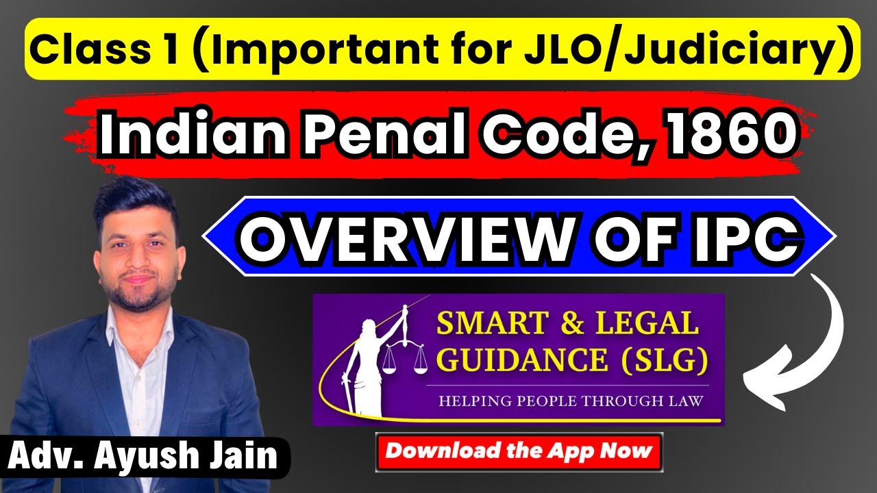 Indian Penal Code, 1860 (IPC) - Class 1 | Introduction of IPC | Smart ...