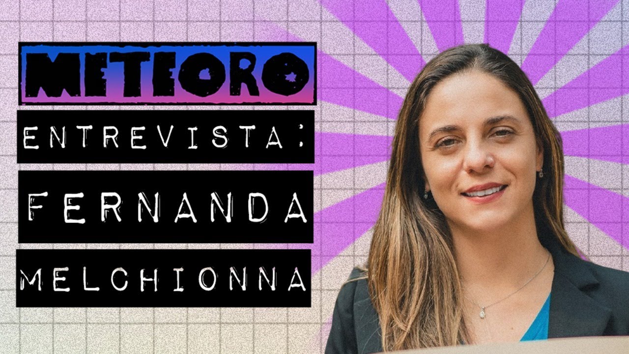 METEORO ENTREVISTA - FERNANDA MELCHIONNA - YouTube