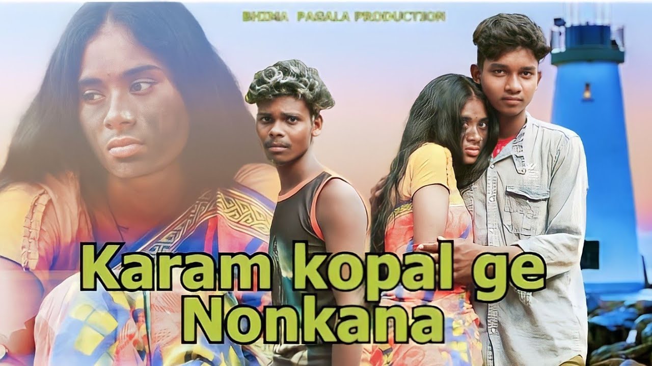 NEW SANTALI SHORT FILM KARAM KOPAL GE NONKANA FULL HD FILM 2023/ MANU ...