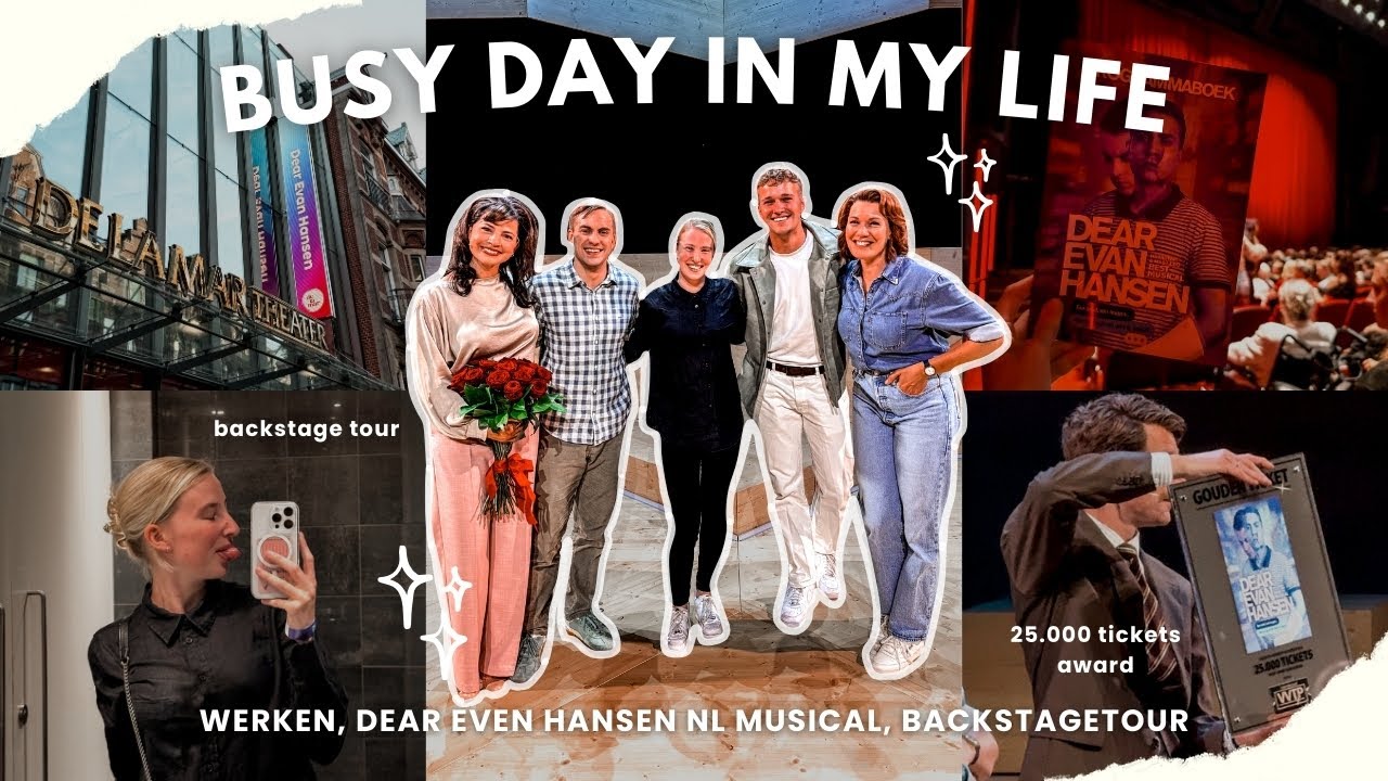 BUSY DAY IN MY LIFE *dear even hansen NL musical + backstage tour* 💙 ...