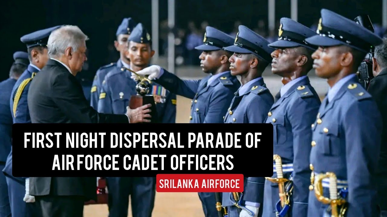 ඉතිහාසය අලුත් කල ගුවන් හමුදා විසිරයාම | First Night Dispersal Parade of ...
