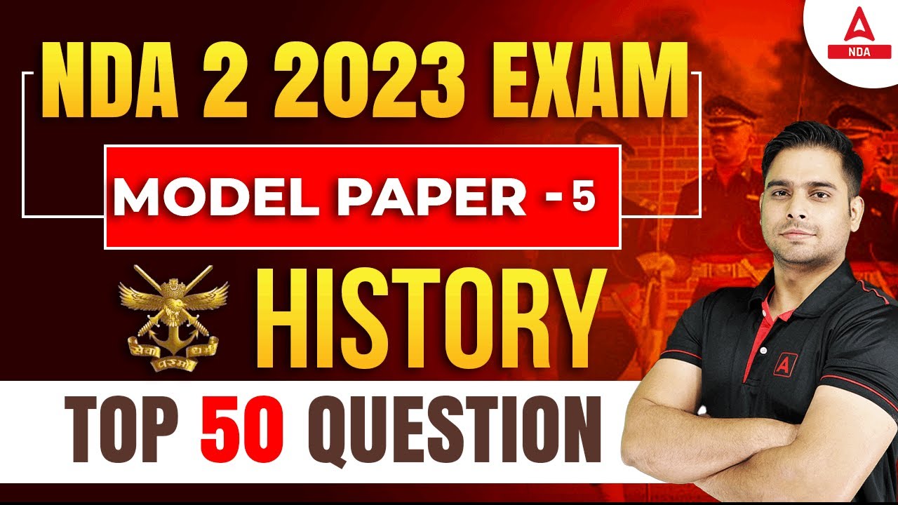 NDA History Classes | History Model Paper - 5 NDA | NDA History TOP 50 ...