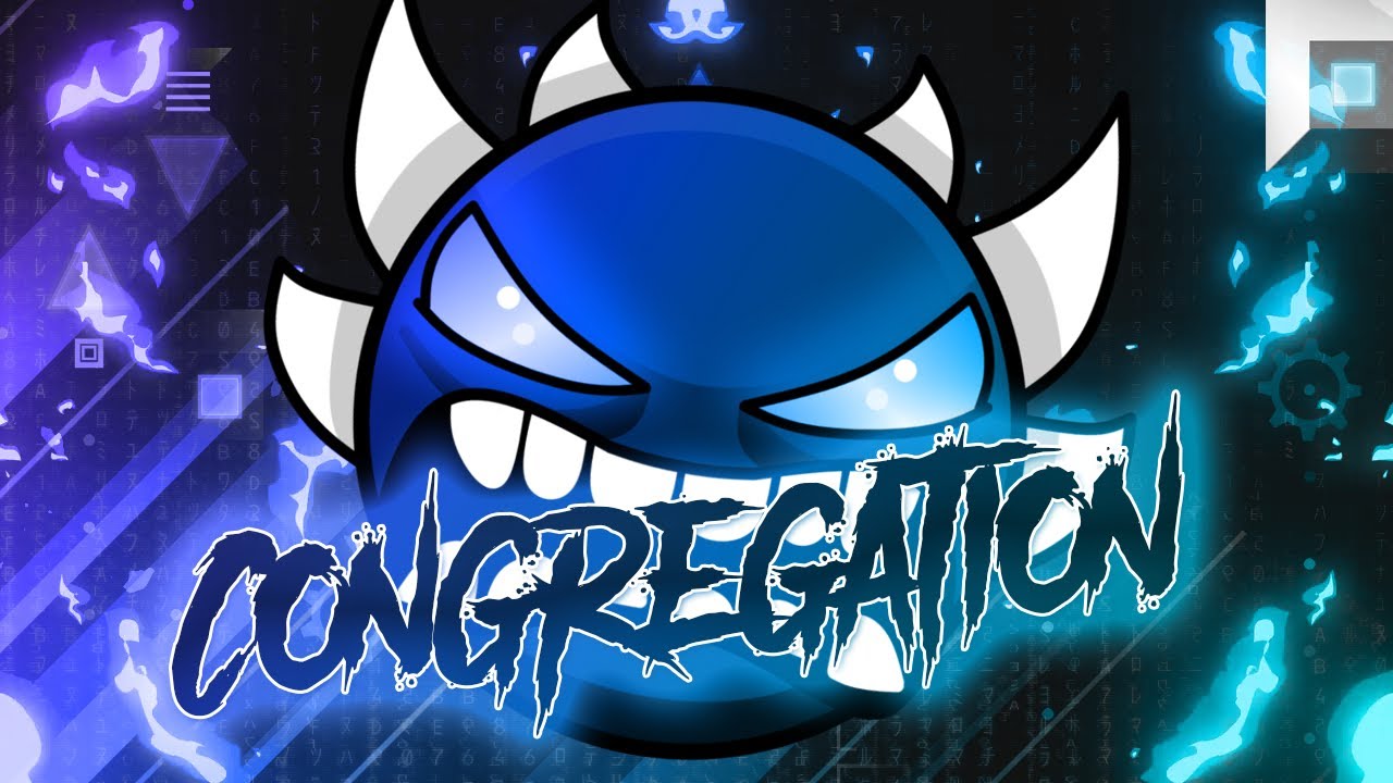 Geometry Dash: Congregation [Extreme Demon] - YouTube