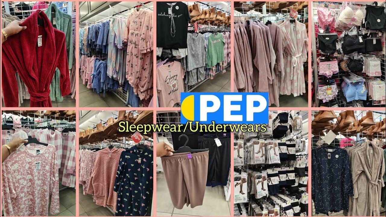 PEP || Sleepwear || Underwears || Gowns || Tights || Pyjama's || Vests ...
