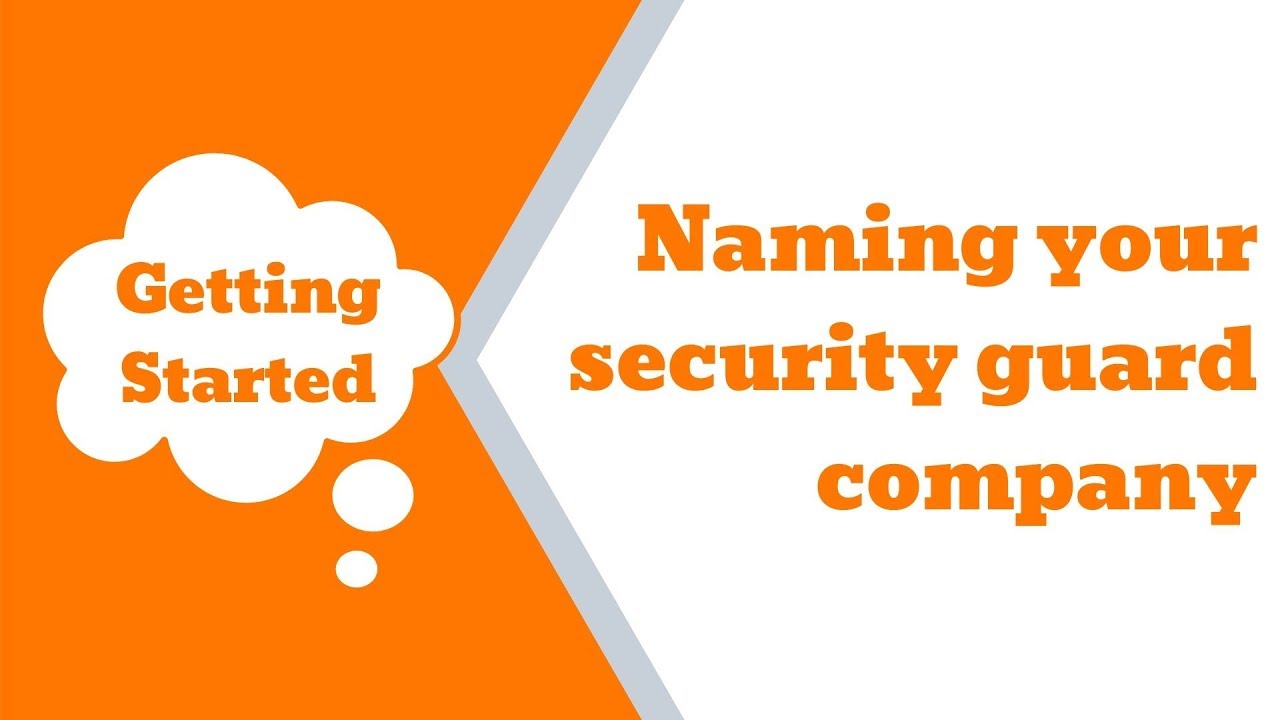 Video 2: Naming Your New Security Guard Company - YouTube