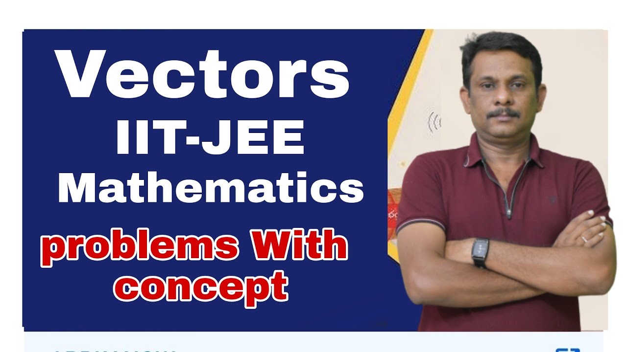 Vectors Part-1||Valmiki Maths Academy||IIT-Jee and Eamcet|| - YouTube