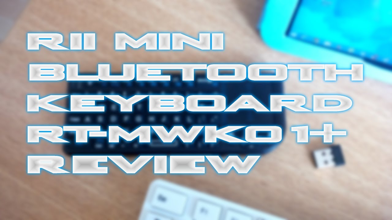 RiiTek rt-mwk01+ mini bluetooth keyboard short review - YouTube