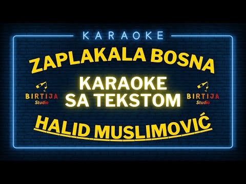 Halid Muslimovic - Zaplakala Bosna (Birtija karaoke)