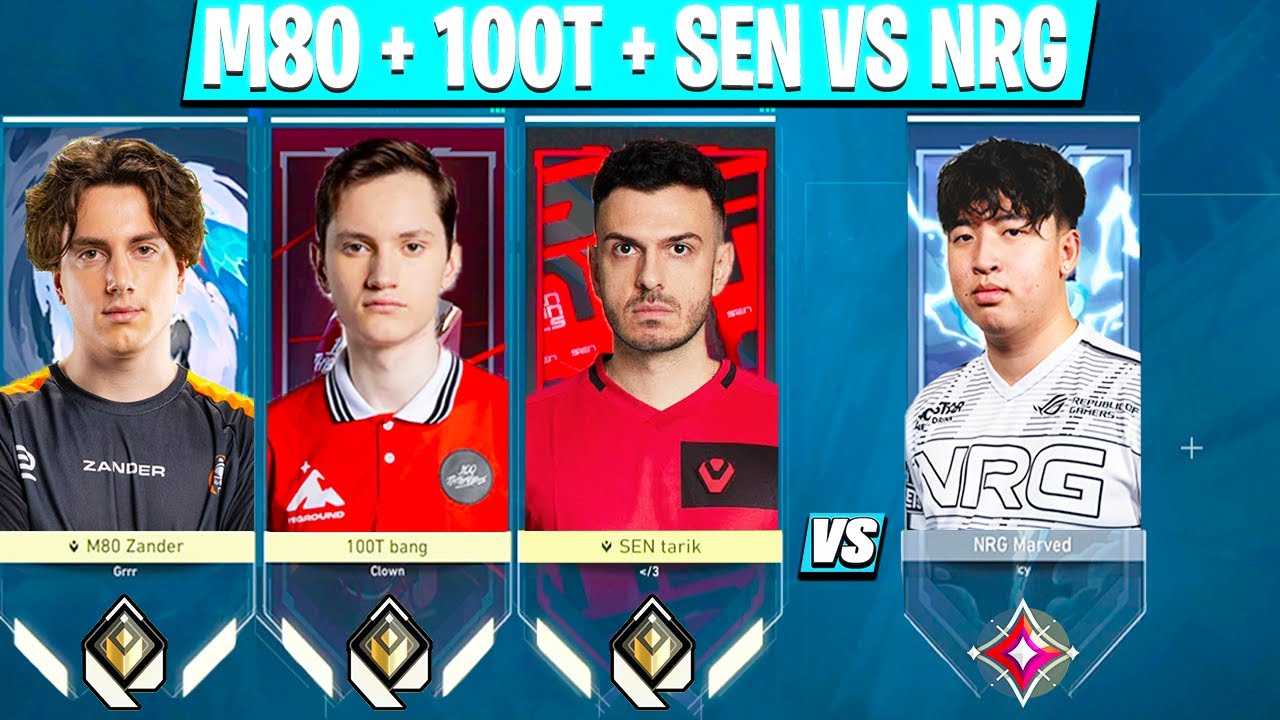 SEN + 100T + M80 vs NRG! Tarik, Zander & Bang vs Marved & Dasnerth ...