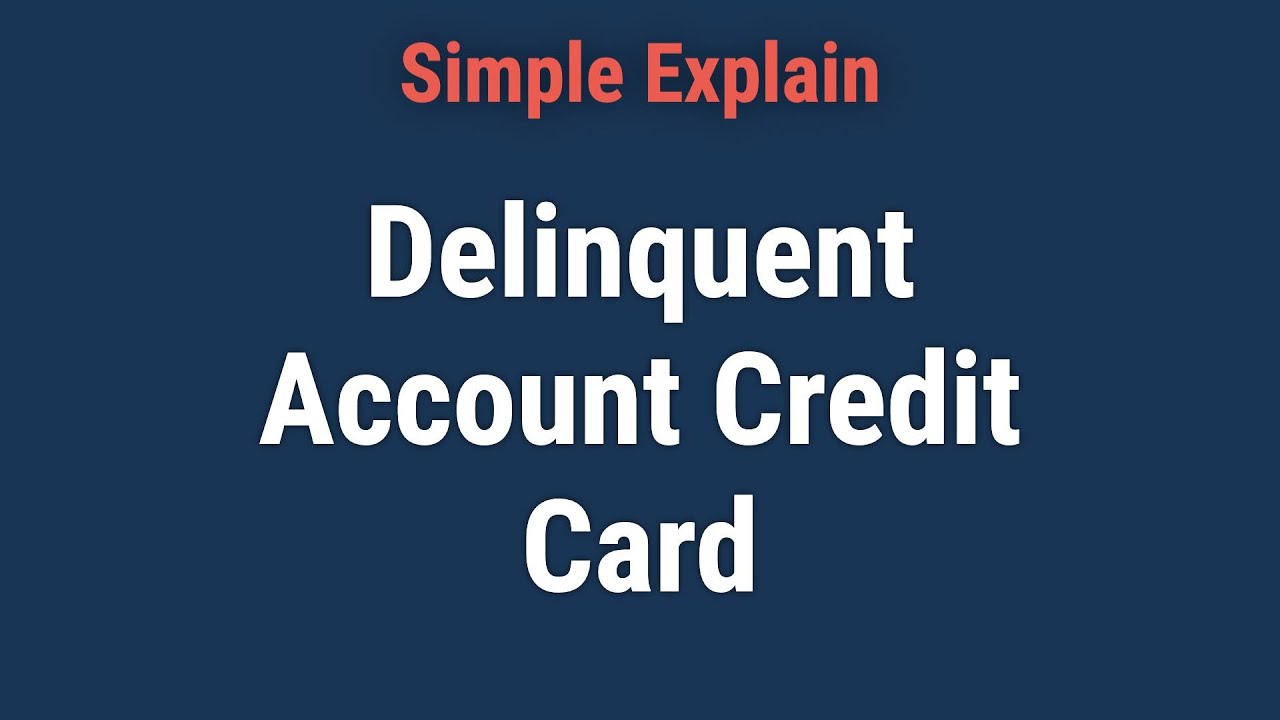 What Is a Delinquent Account Credit Card? - YouTube