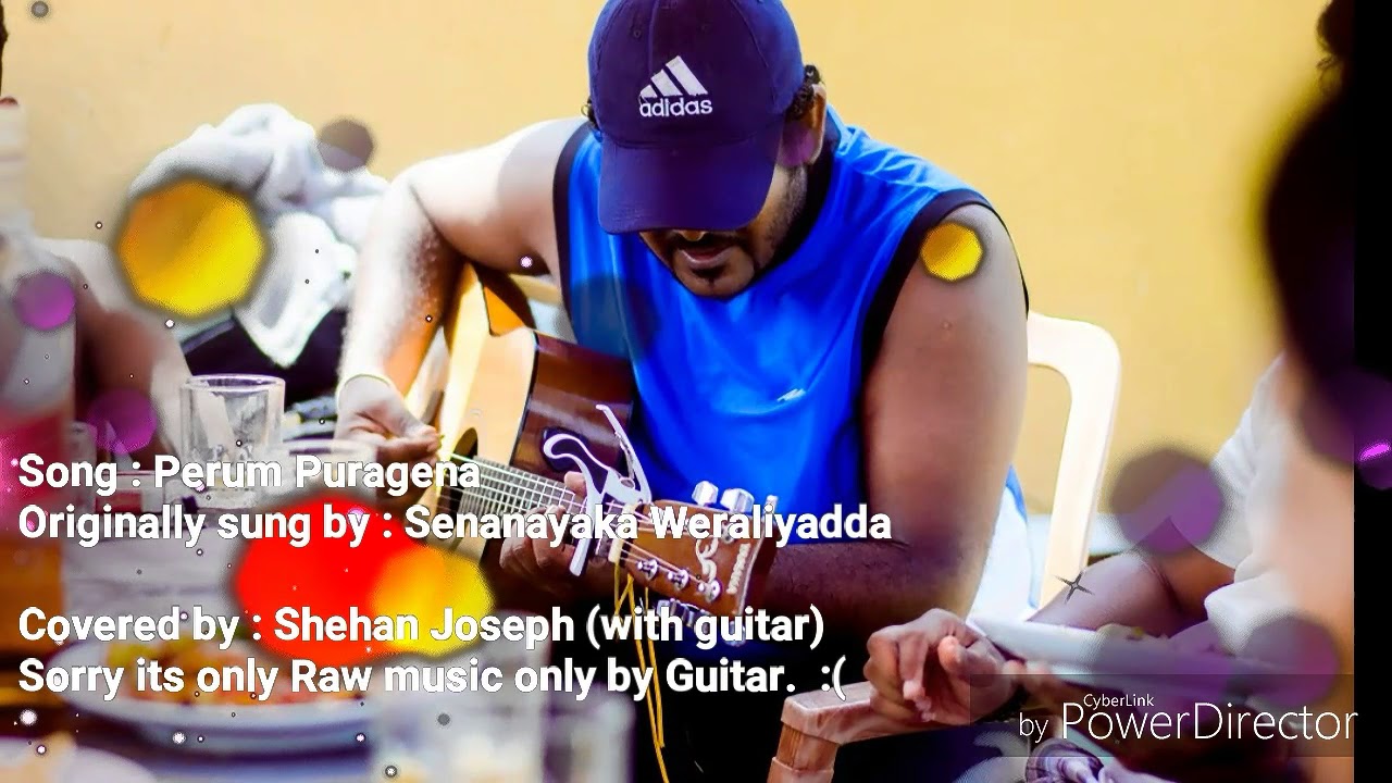 Perum puragena-senanayaka weraliyadda (cover by Shehan Joseph) - YouTube