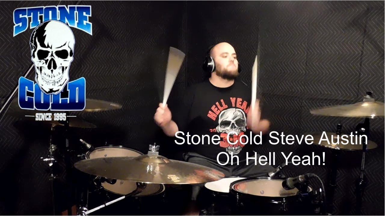 WWE: Stone Cold Steve Austin Oh Hell Yea Drum cover - YouTube