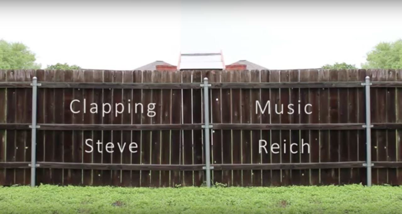 Clapping Music-Steve Reich (W/ Special Guest) - YouTube
