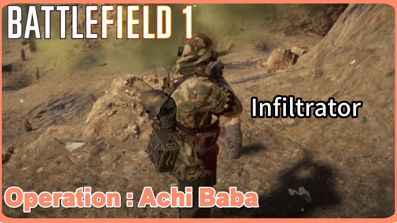 Battlefield 1: Infiltrator Operation Gameplay - YouTube