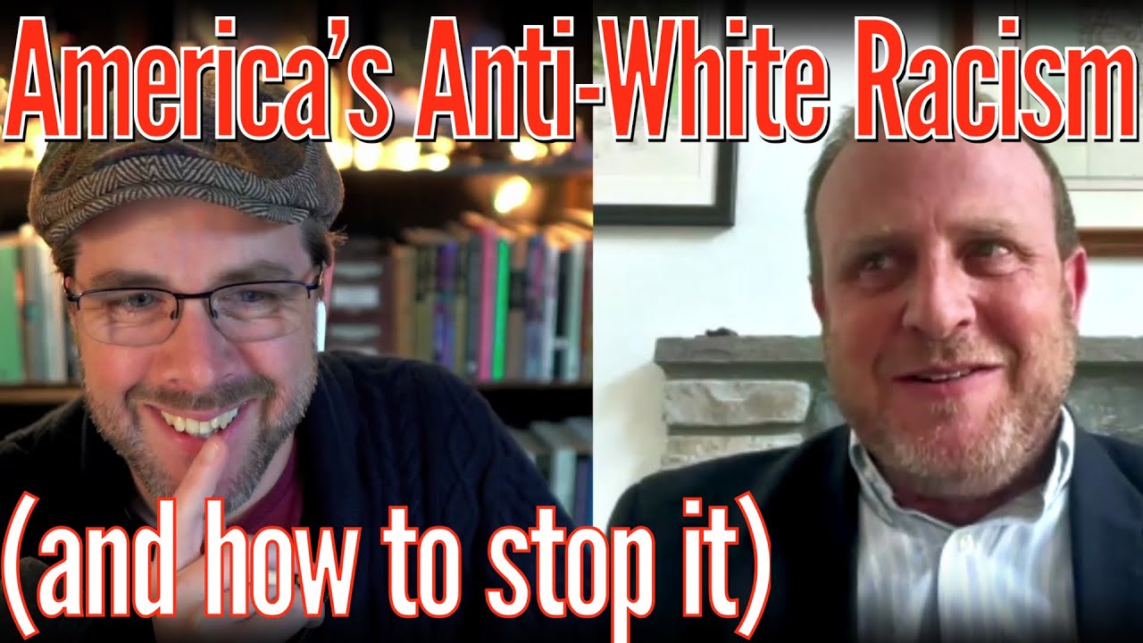 The Unprotected Class: Calling Out Anti-White Racism | with Jeremy Carl ...