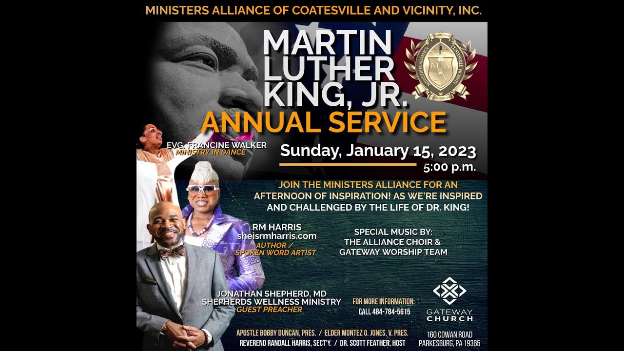 Ministers Alliance of Coatesville presents: Reverend Dr. Martin Luther ...