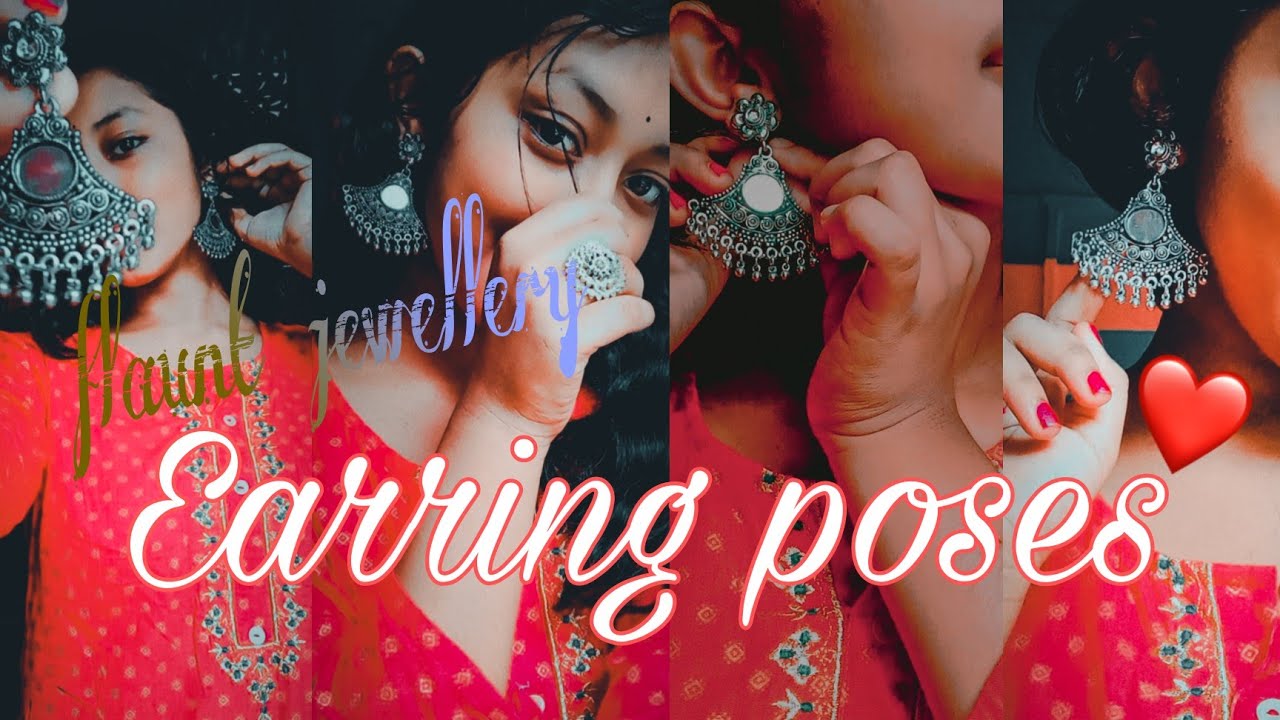 How to pose to Flaunt Jewellery|Earring poses|poses for girl. # ...