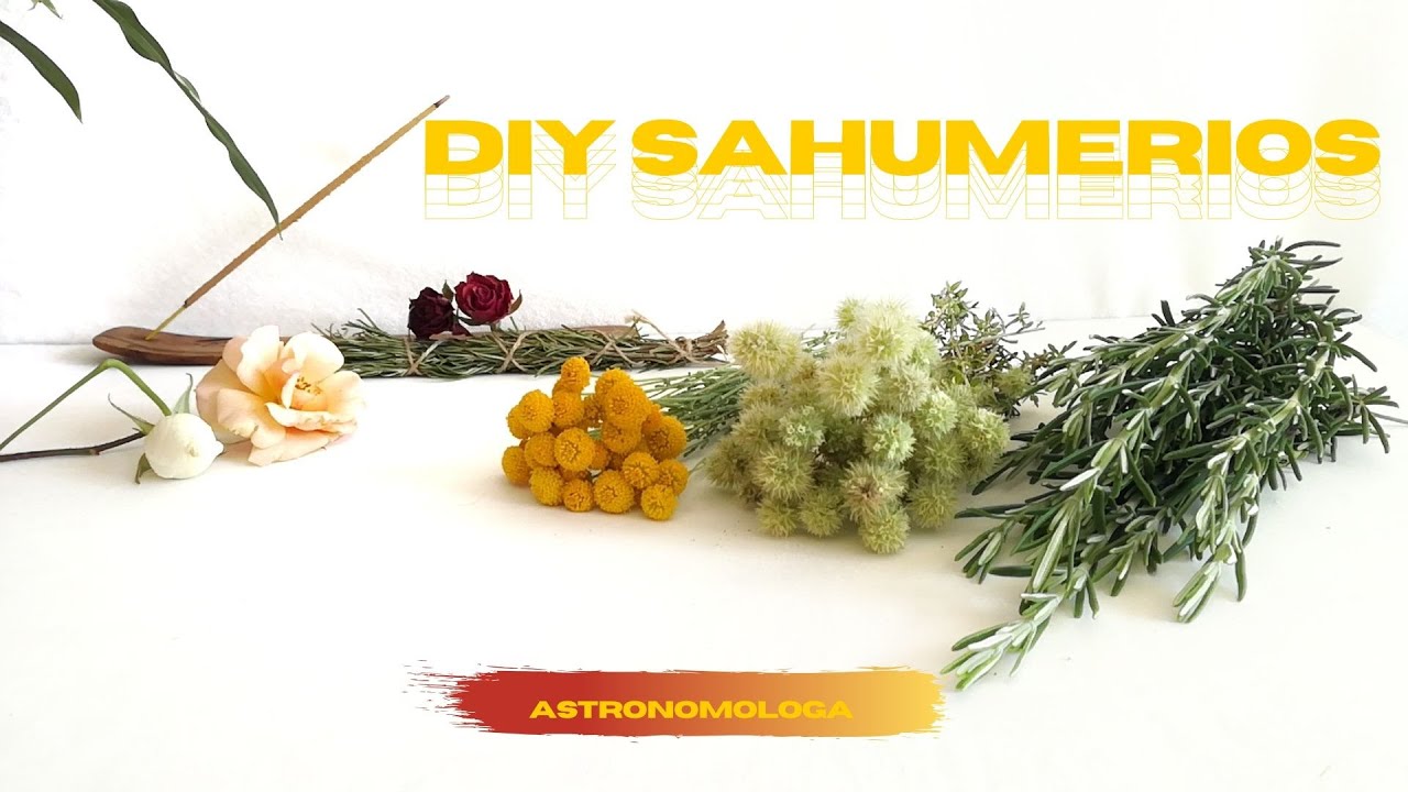 ¿CÓMO HACER SAHUMERIOS CASEROS? | DIY Sahumerios, qué son y para qué ...