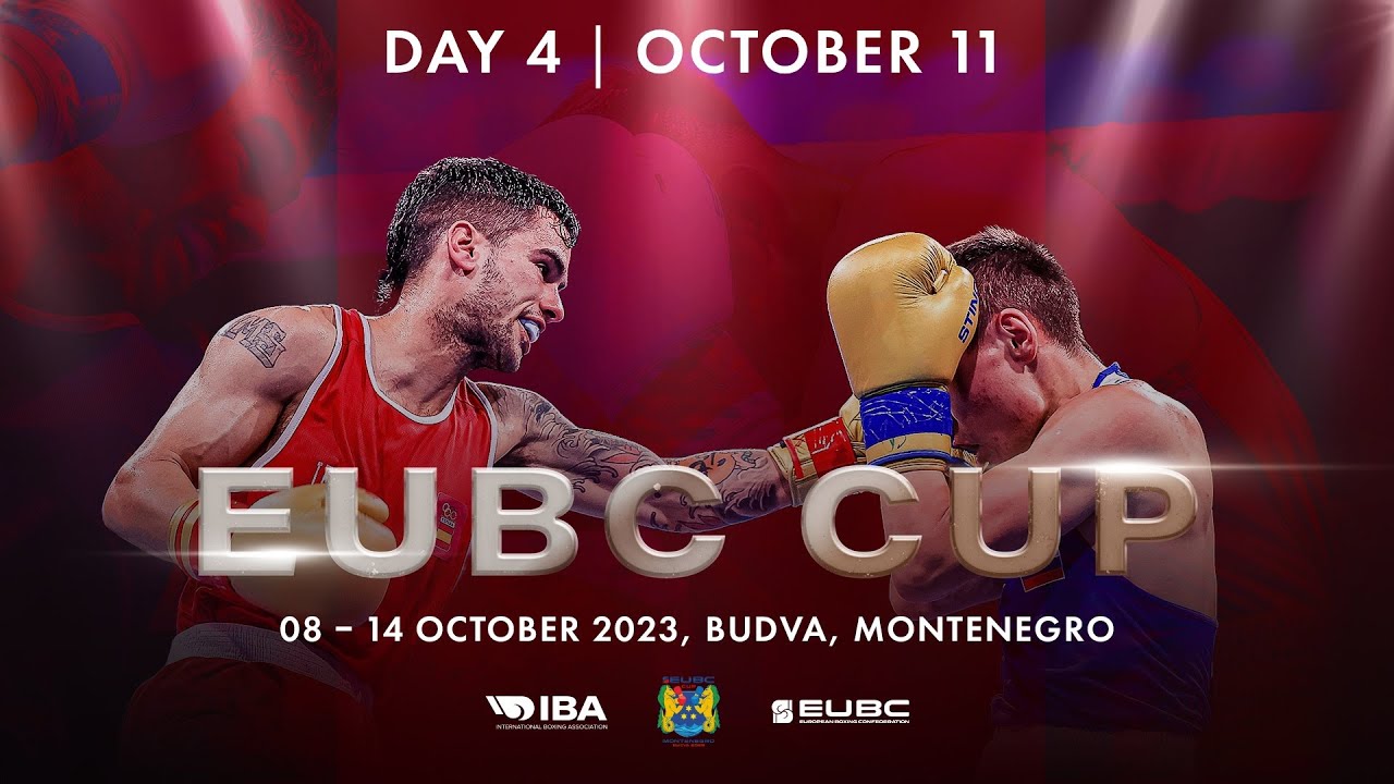 Day 4 | EUBC Elite Men Boxing Cup 2023 | Budva, Montenegro - YouTube