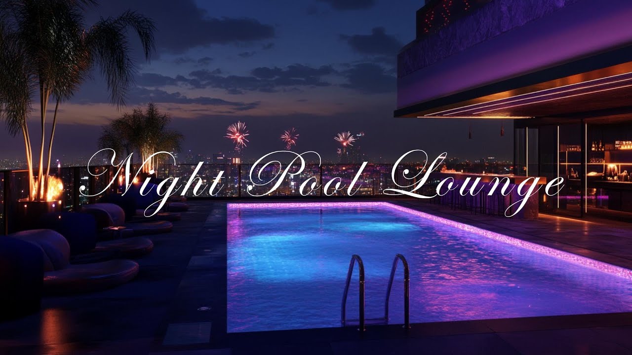 RnB / Soul 🎶 Night Pool Lounge XXXIV 🍸【 R&B 】“Midnight, My Heart ...