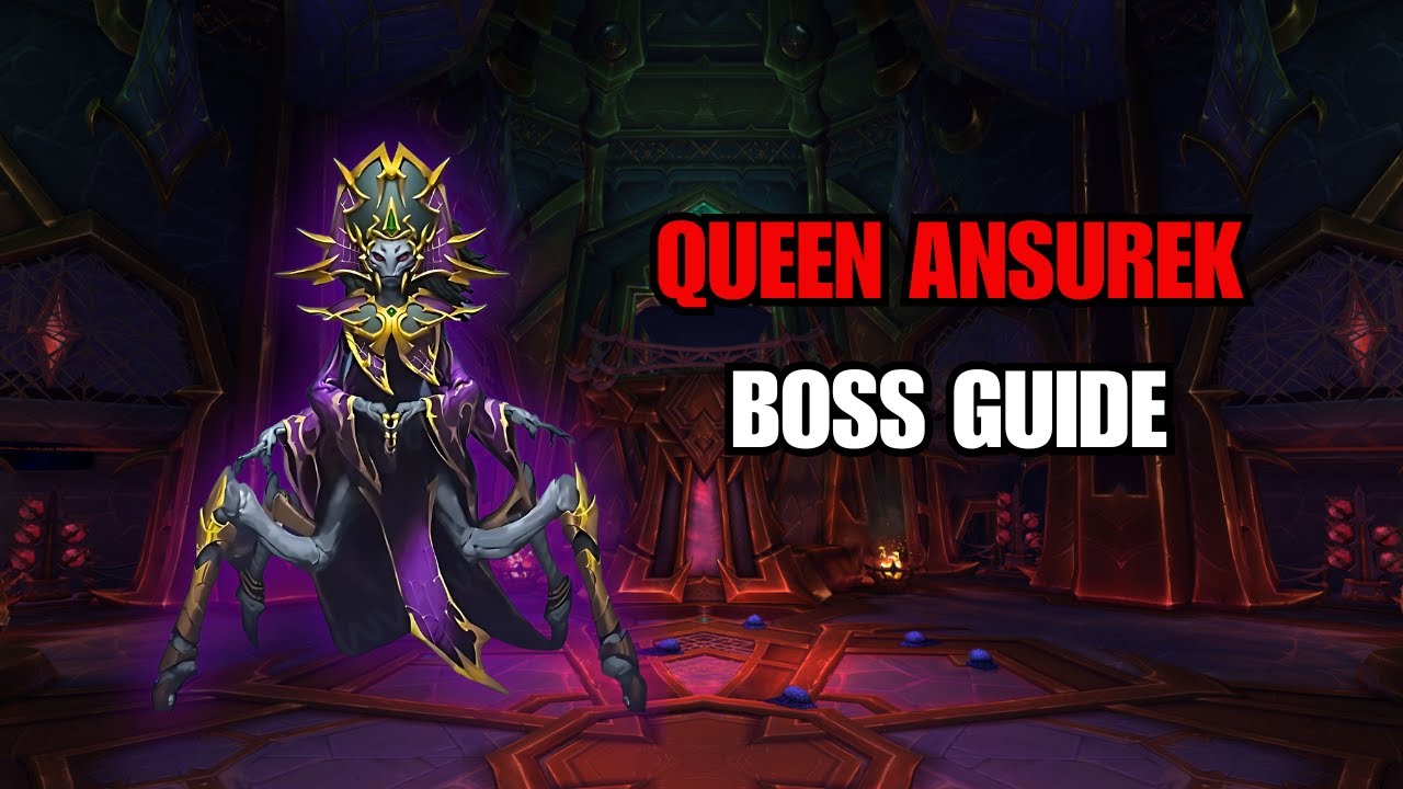 Queen Ansurek Quick Boss Guide for Normal/Heroic Nerub-Ar Palace - The ...
