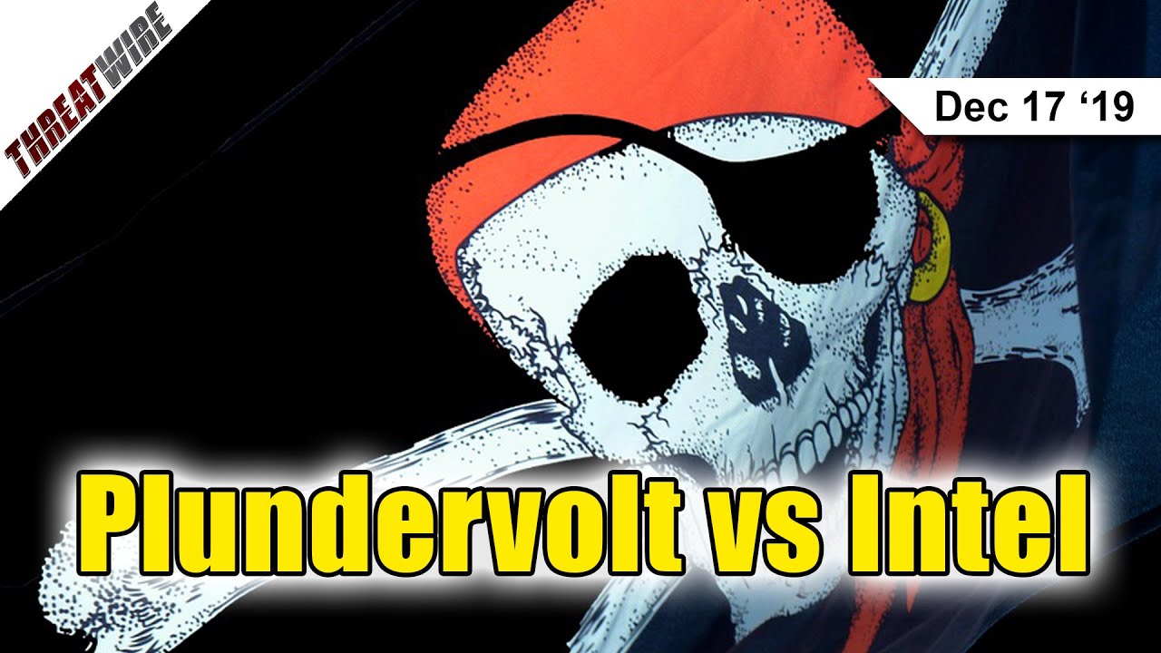 Intel CPUs Attacked by Plundervolt - ThreatWire - YouTube