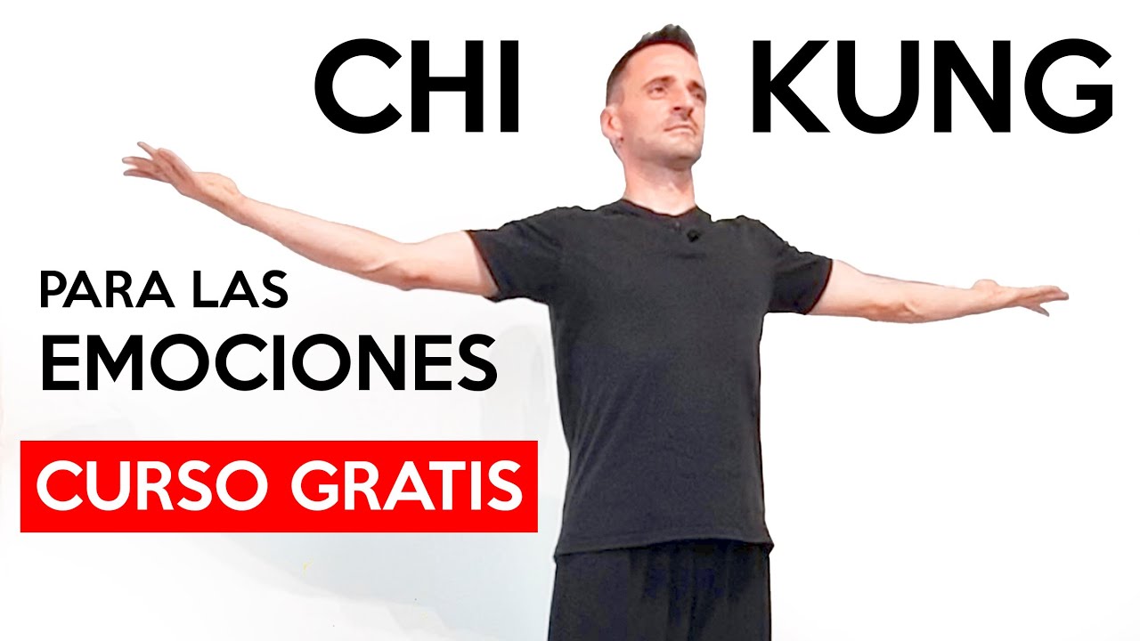 Chi Kung (Qi Gong) para las EMOCIONES | CURSO GRATUITO: Los 5 elementos. - YouTube