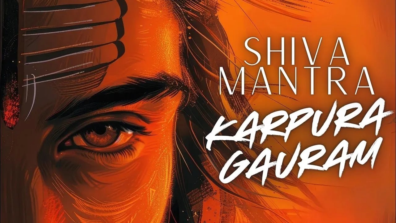 SHIVA MANTRA for Inner Peace and PROTECTION | KARPUR GAURAM ...