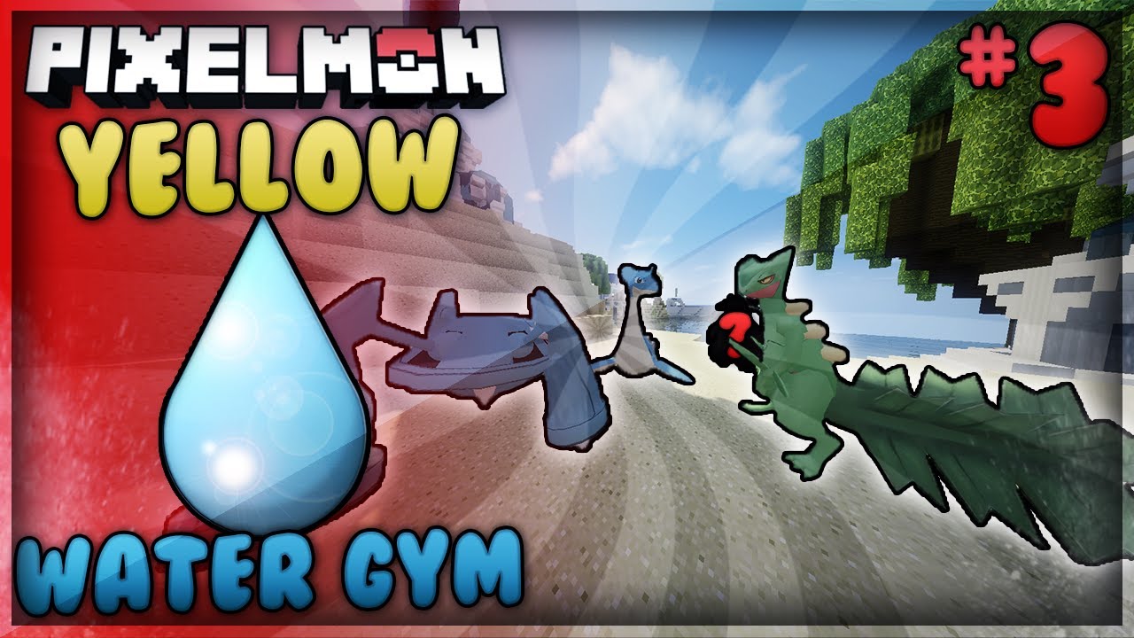 Pixelmon Yellow - Taking on the Water Gym with the Random Team Member ...