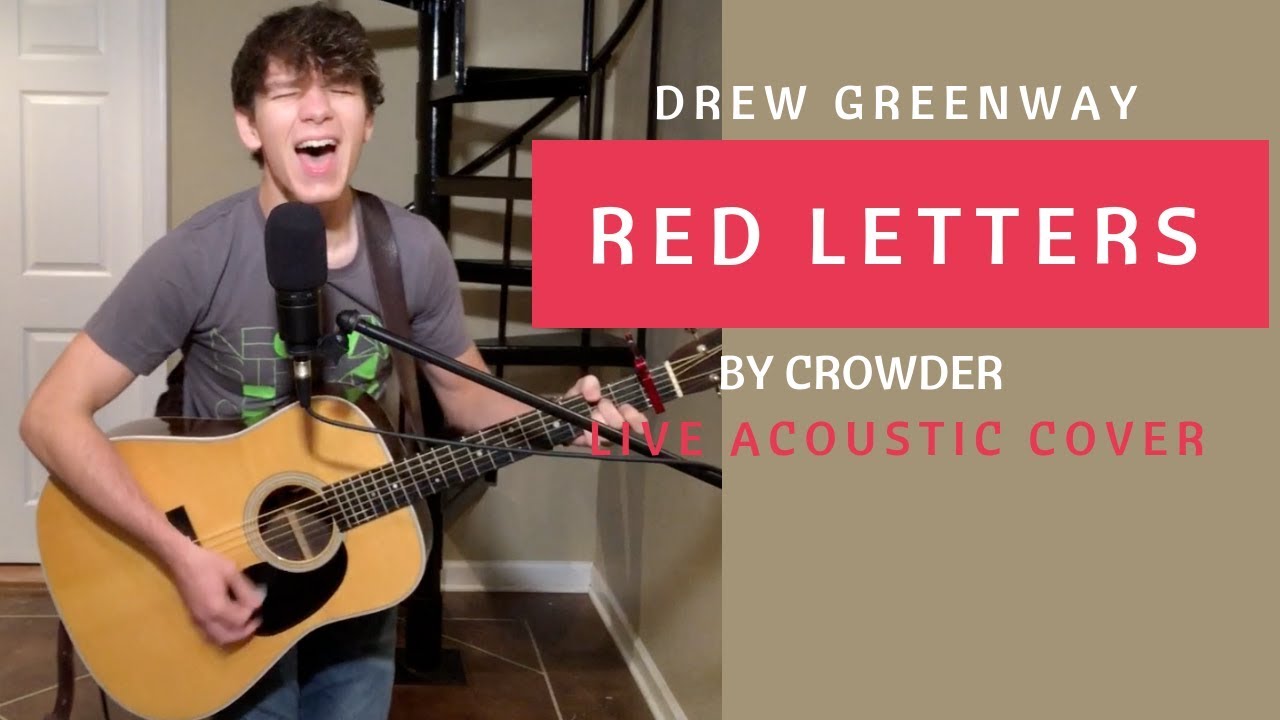 Red Letters - Crowder (Live Acoustic Cover by Drew Greenway) - YouTube
