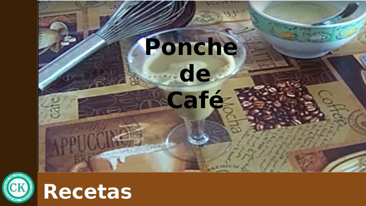 Receta de: Ponche de Café - Café Kinetic - YouTube