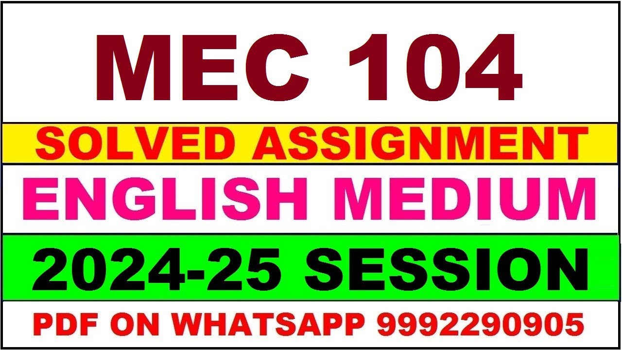 mec 104 solved assignment 2024-25 | mec 104 solved assignment in ...
