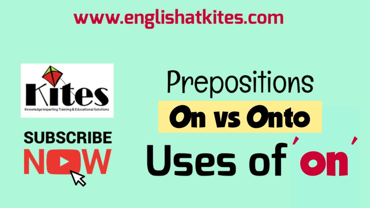 On vs Onto | Prepositions: Lesson 3 | Basic English Grammar | Learn ...