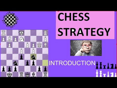 Chess Strategy -Introduction - YouTube