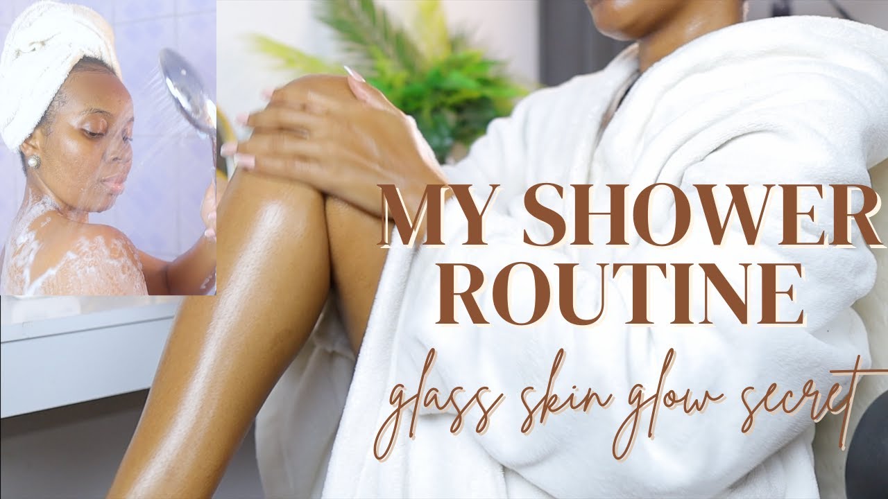 My Shower & Body Care Routine | Glowing Skin + Feminine Hygiene Tips ...