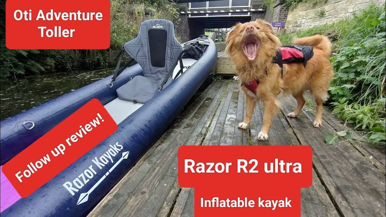 Razor R2 Ultra inflatable kayak - follow up review, and review of ...