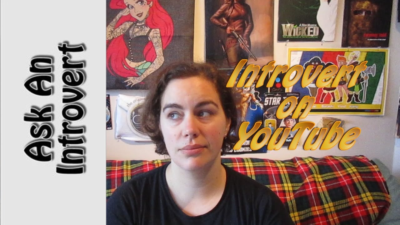 Ask An Introvert - Introvert on YouTube [CC] - YouTube