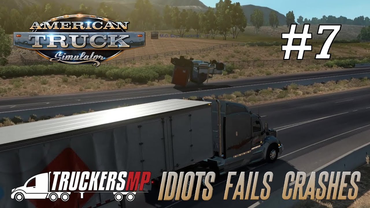 ATS - Multiplayer | Idiots, Crashes, Fails, Traffic Jam,...#7 - YouTube