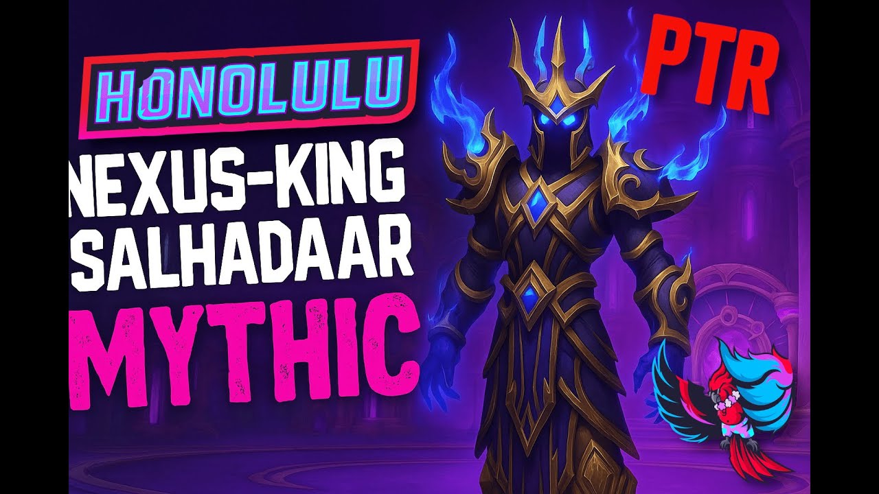 Nexus-King Salhadaar Mythic PTR Test - Honolulu Guild - YouTube