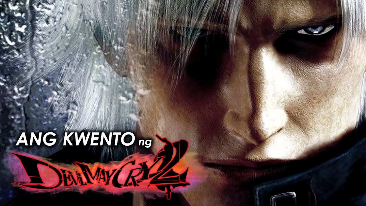 Ang Kwento ng Devil May Cry 2 | Pinoy Gaming Lore - YouTube