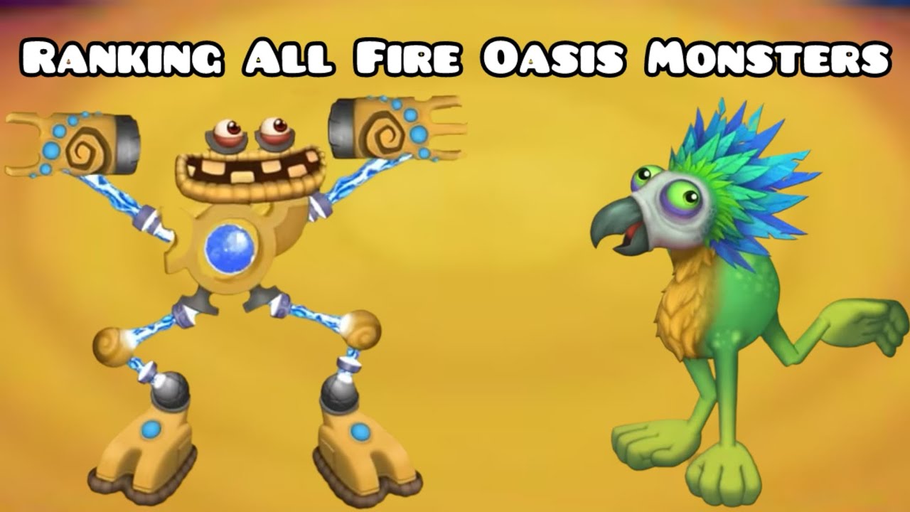 ReRanking All Fire Oasis Monsters! (Mimic and Wubbox update) [My ...
