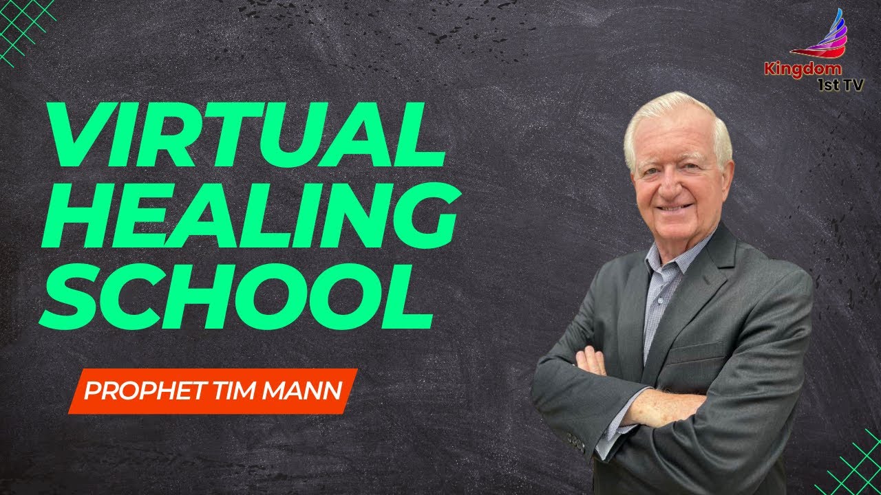 Virtual Healing School: 2025 Prophetic Word on Sickness and Healing ...