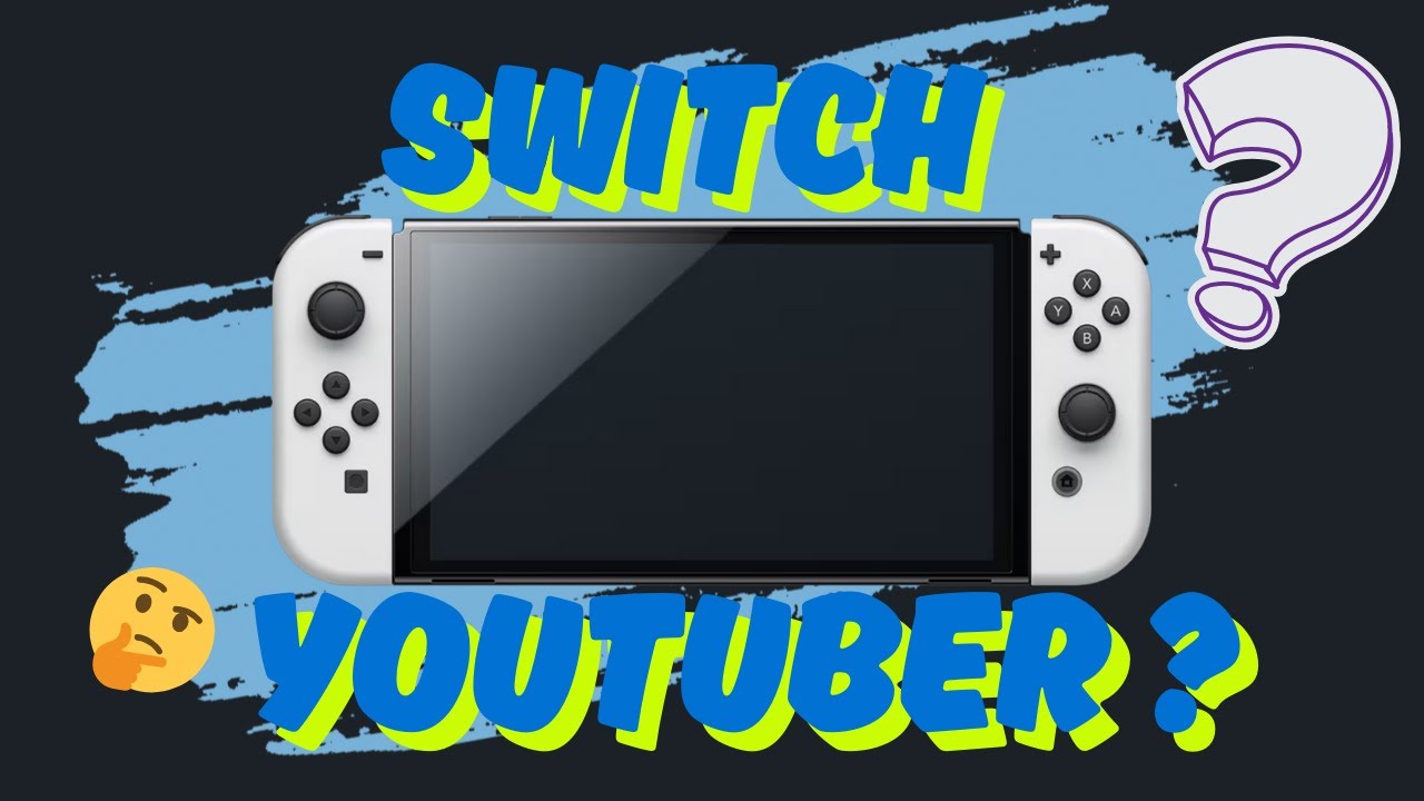 WHY BEING A SWITCH YOUTUBER IS HARD - YouTube
