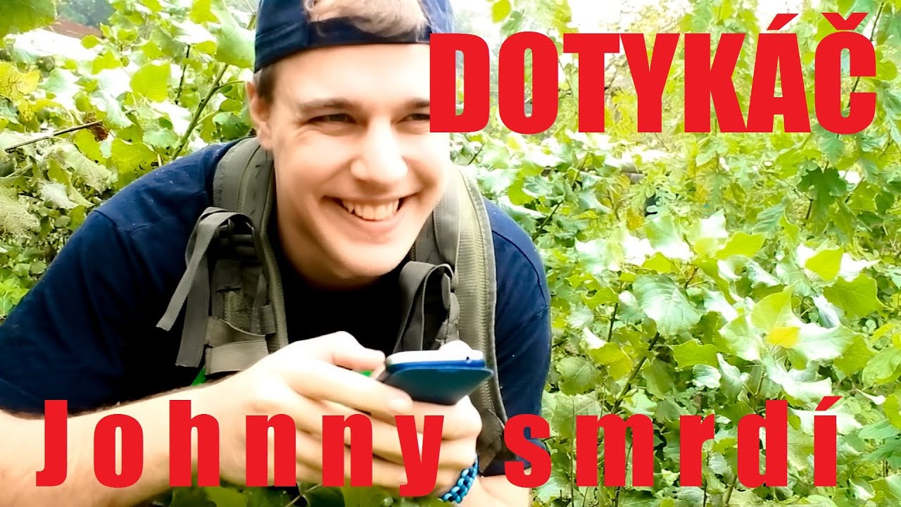 DOTYKÁČ - Johnny smrdí #lol - YouTube
