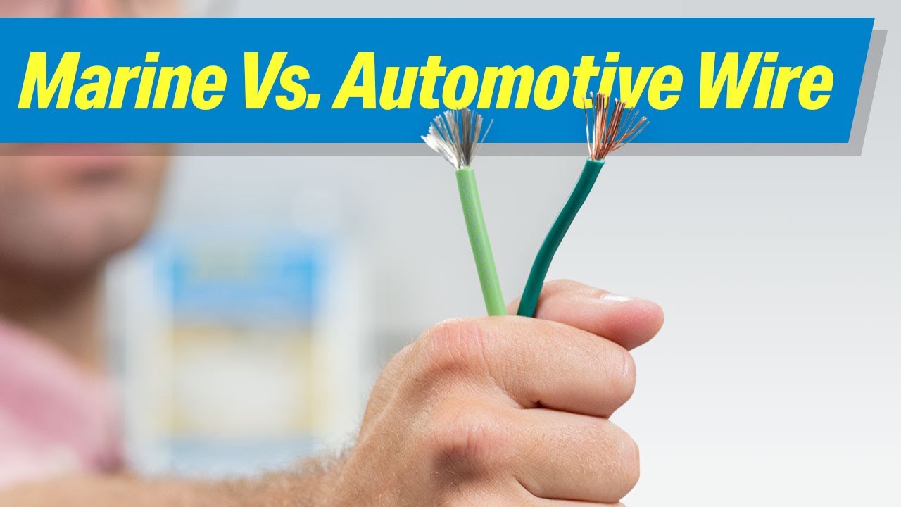 Marine-Rated Vs. Automotive Wire – Which Is Better for Your Boat? - YouTube