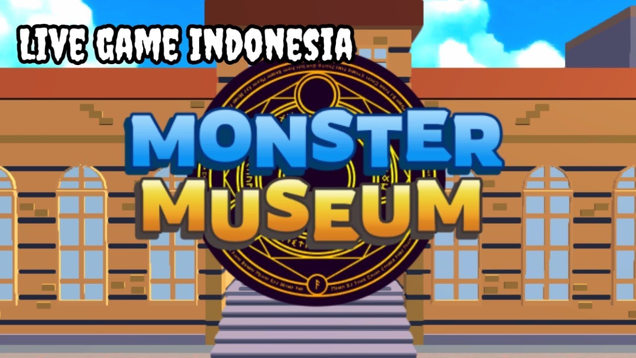 Live streaming!!! Monster museum - YouTube