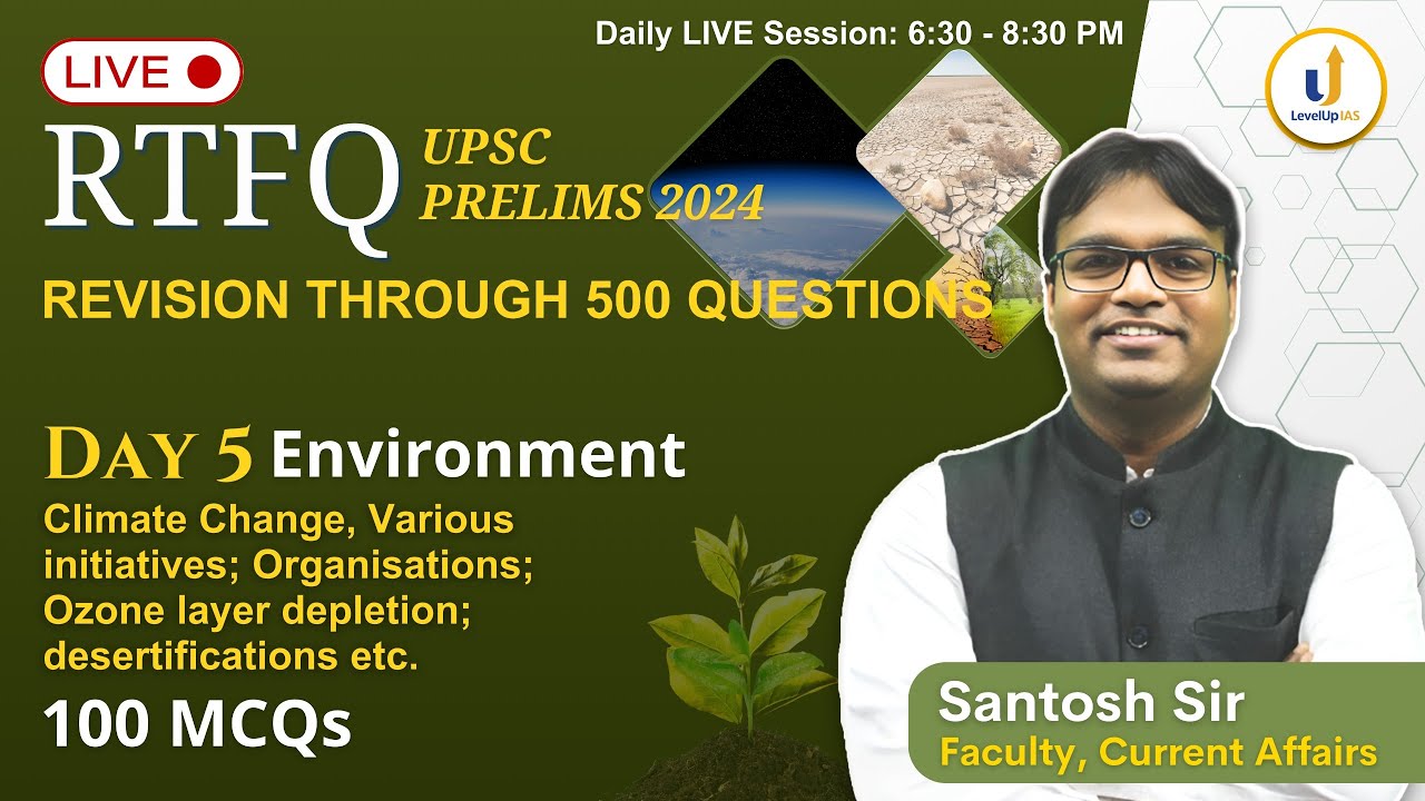 🔴RTFQ Day 5 Environment with Santosh sir | Revision Through 500 Ques ...