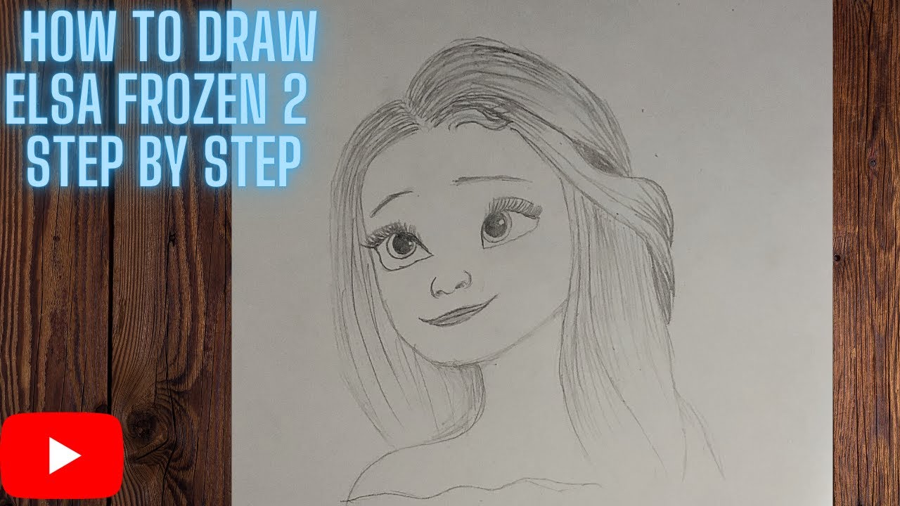 how to draw Elsa frozen 2 | step by step | for kids and beginners ...