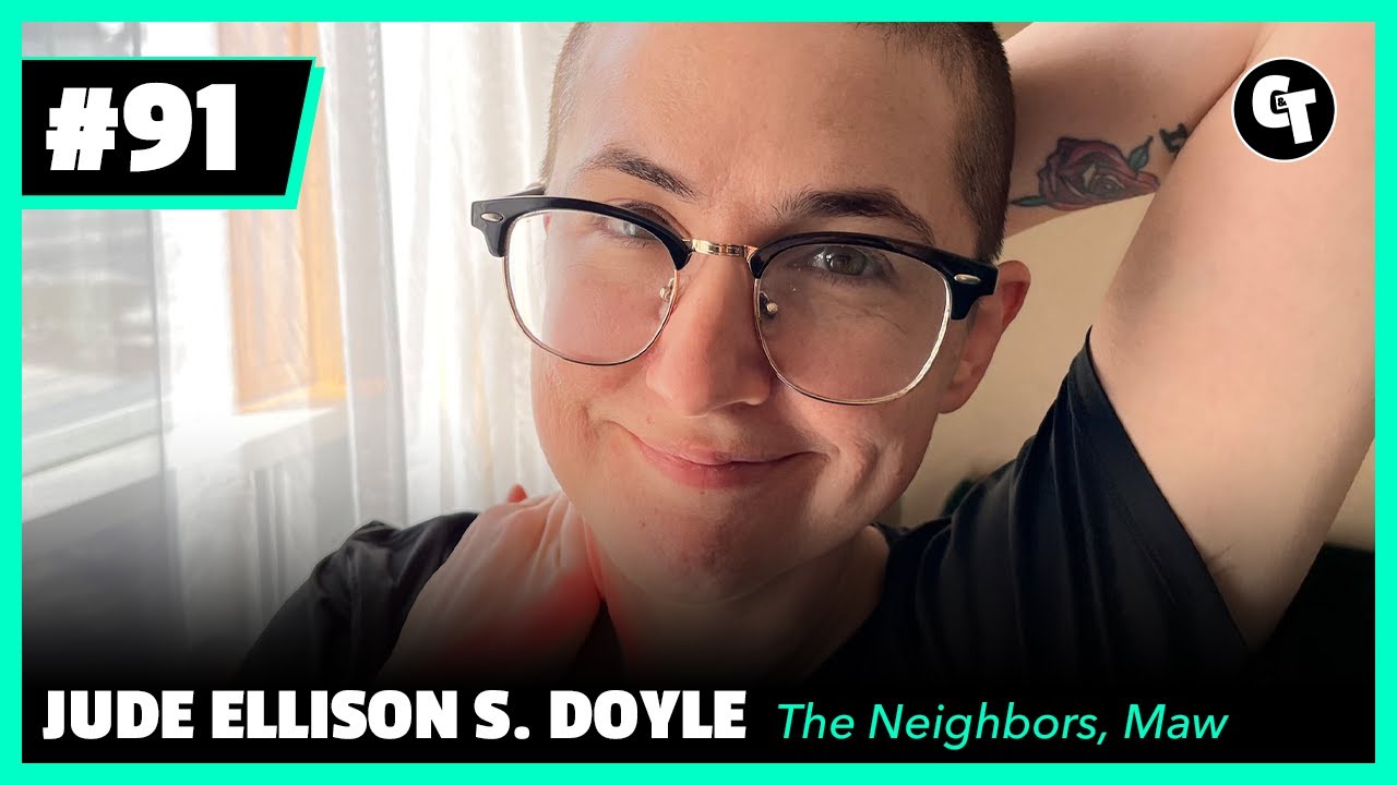 #91: Jude Ellison S. Doyle - The Neighbors and Maw Writer - YouTube